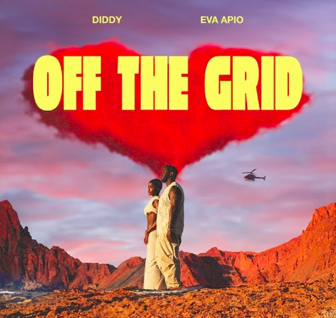 Diddy, Eva Apio Are Starring in 'Off The Grid' [TRAILER] | Blex Media